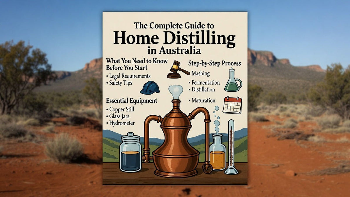The Complete Guide to Home Distilling in Australia – Distillery King ...